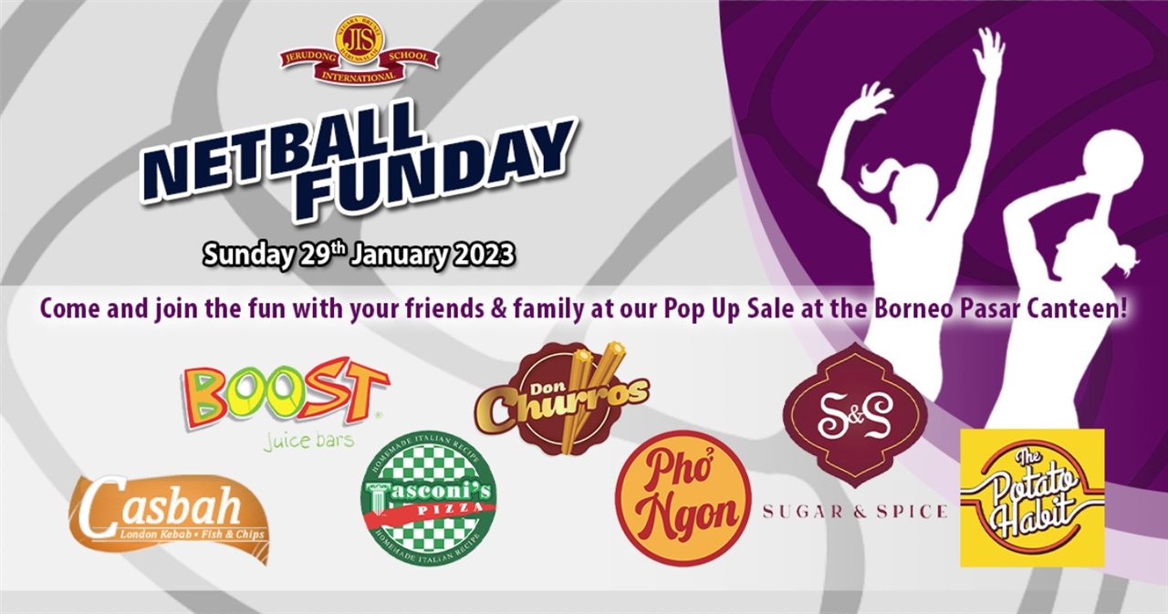 Netball Funday (Sunday, 29 January 2023) — Jerudong International School
